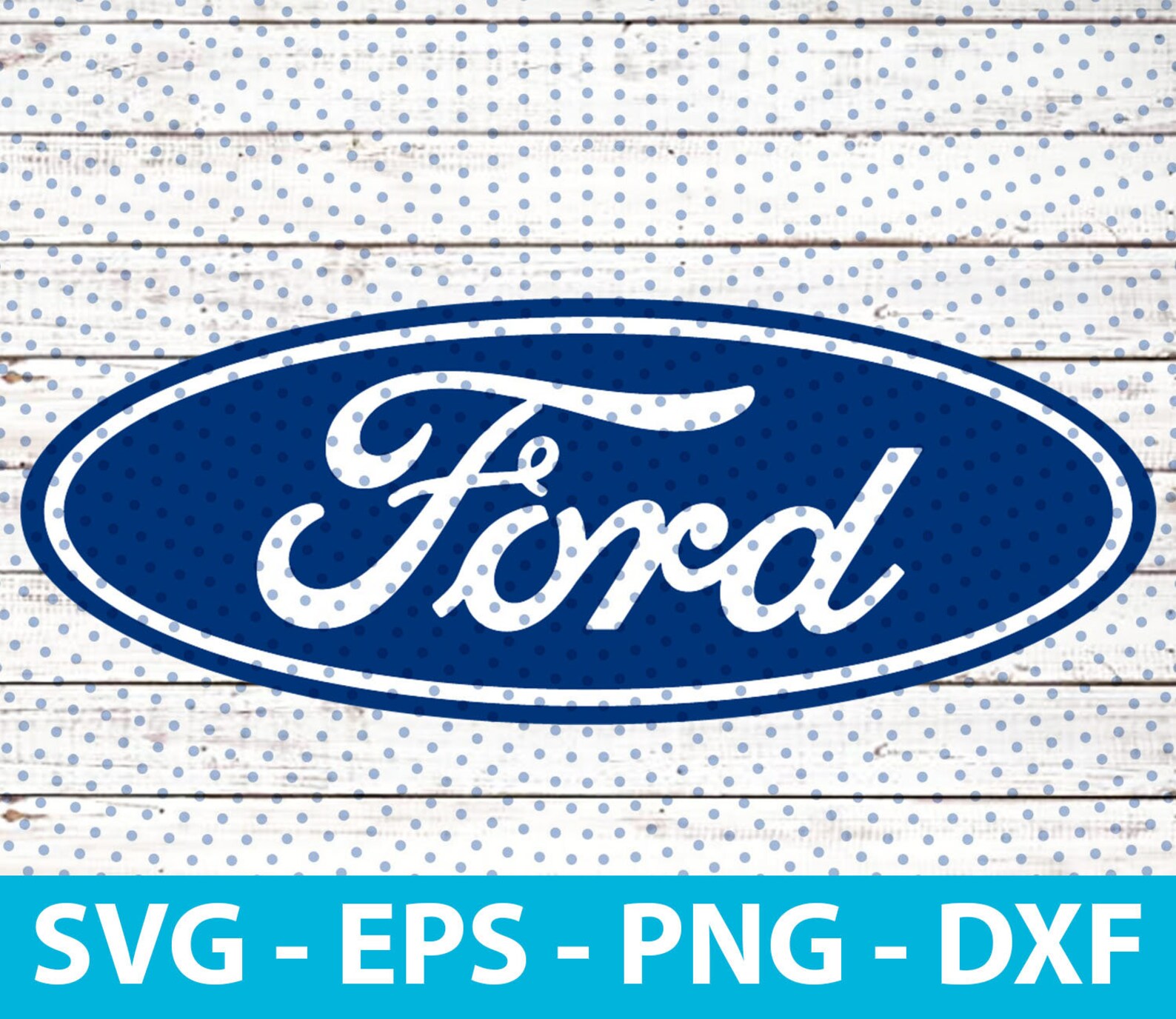 Ford Logo Svg, Eps, Png, Dxf - Etsy