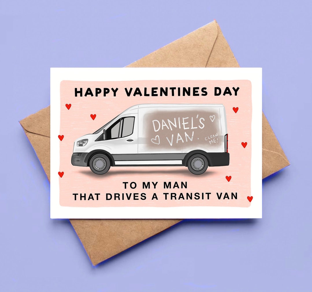 Personalised White Transit Van Valentines Card Van Man for a Special ...