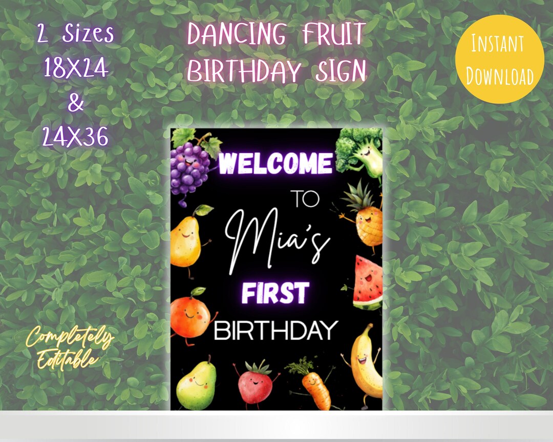 Editable Digital-printable Dancing Fruit Birthday Sign 18x24 & 24x36 - Etsy