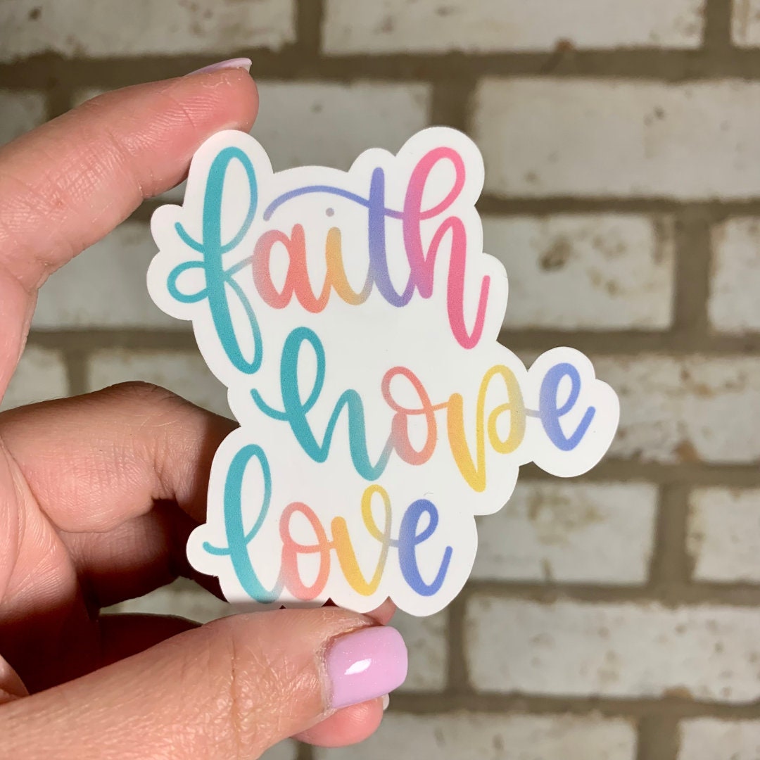 Watercolor "faith, Hope, Love" Script Hand-lettered | Weatherproof ...