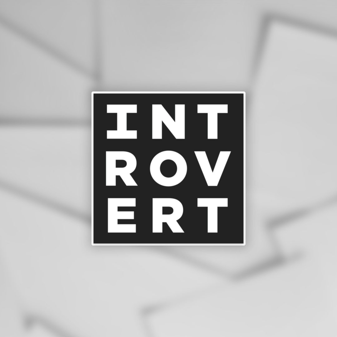 Introvert Sticker, Introvert, Homebody Sticker, Funny Sticker Trendy ...