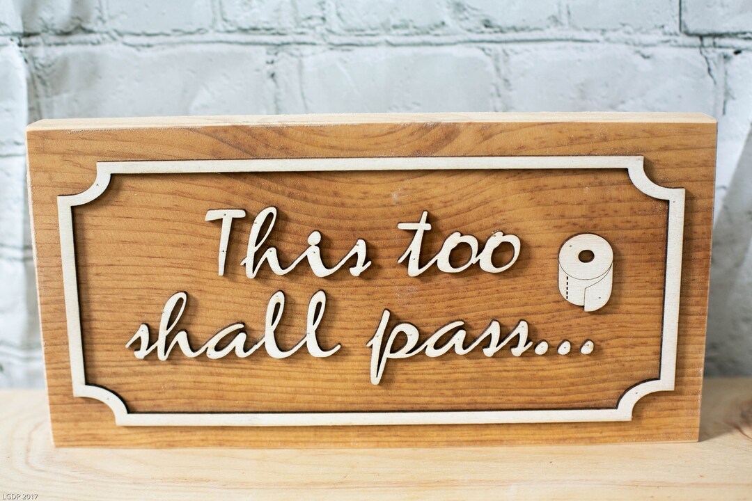 Farmhouse Bathroom Sign: This Too Shall Pass, Rustic Wood Decor - Etsy