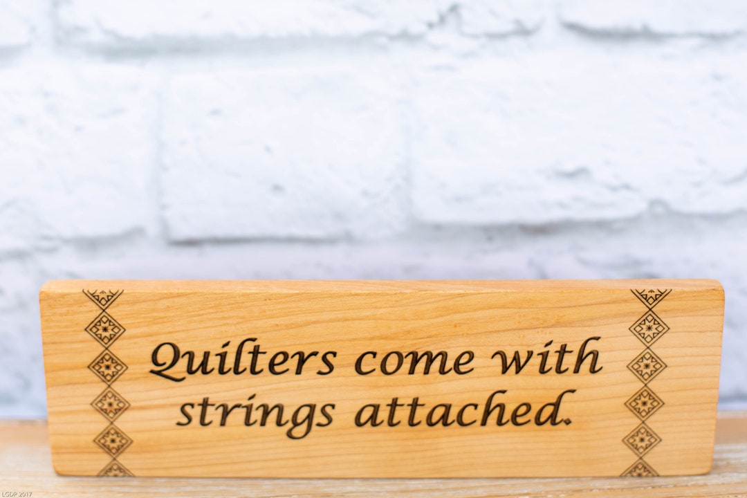 Quilter Gifts, Quilt Sign, Gifts for Quilters, Quilting Signs, Sewing ...