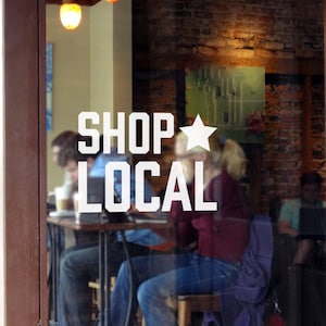 Shop Local Decal - Storefront Window & Door Signage - Small Business ...