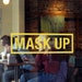 Mask up Decal Face Mask Warning Sign Small Business Storefront Entrance ...