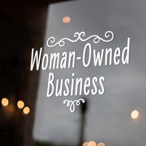 Woman-owned Window Vinyl Decal - Business Shop Storefront Door Sign ...