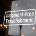 Judgment-free Establishment Window Decal Sign Business Storefront Door ...