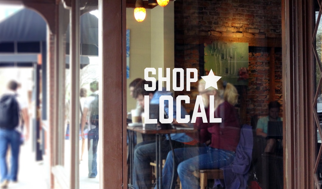 Shop Local Decal - Storefront Window & Door Signage - Small Business ...