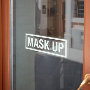 Mask up Decal Face Mask Warning Sign Small Business Storefront Entrance ...
