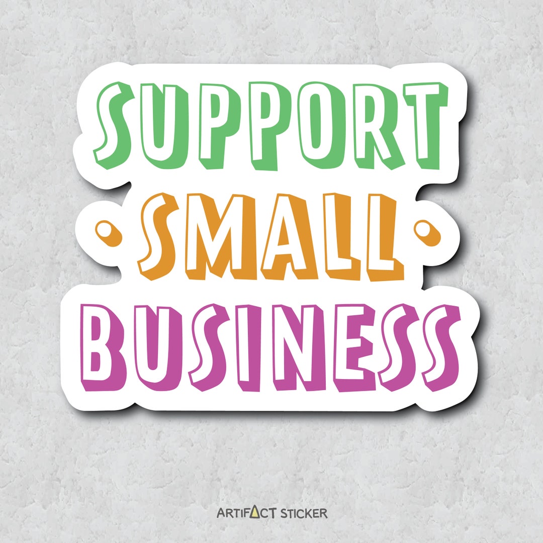 Support Small Business Sticker - Minimal Design Vinyl Adhesive - Laptop ...
