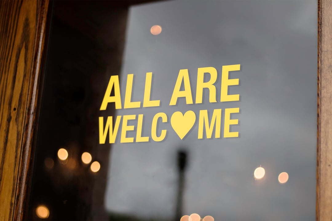 All Are Welcome Decal - All Inclusive Welcoming Shop Signage - Business ...