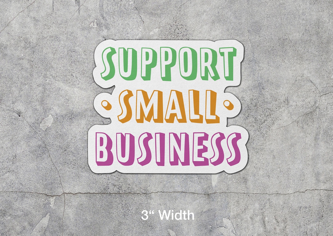 Support Small Business Sticker Minimal Design Vinyl Adhesive - Etsy