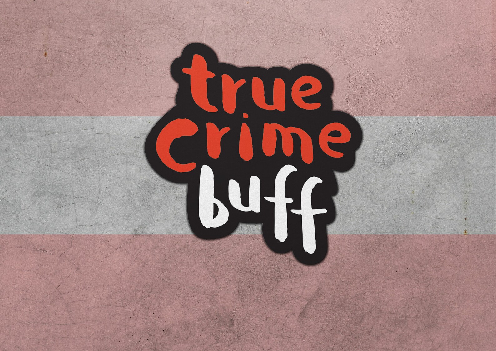 True Crime Buff Sticker Hand-drawn Font Style Illustration - Etsy