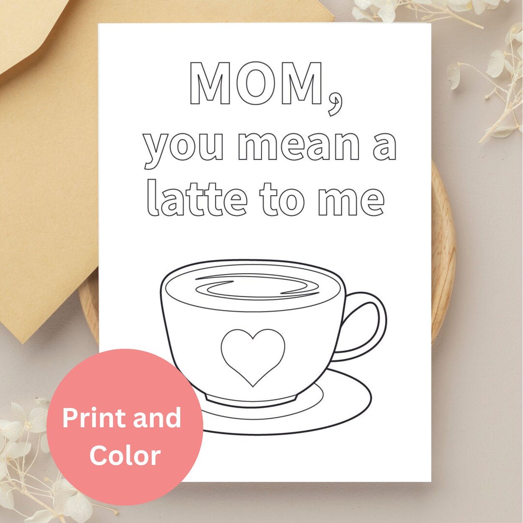 Mother's Day Coloring Card for Mom From Kid - Instant Download ...