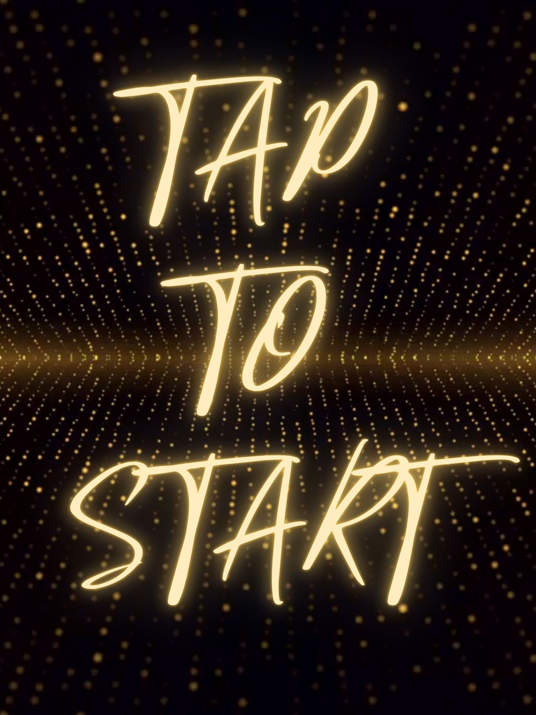 Back & Gold Tap to Start Screen (vertical) - Etsy