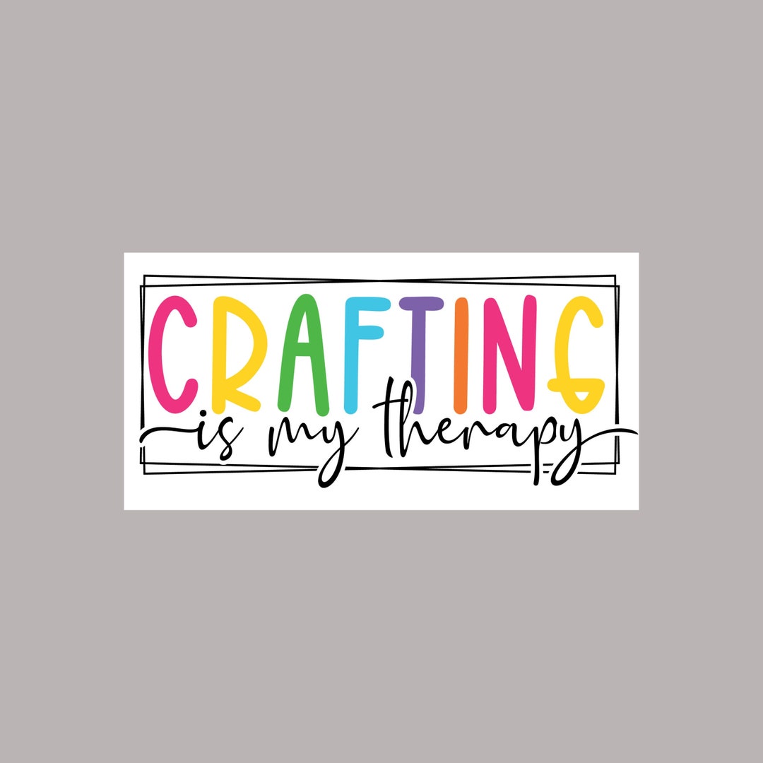 Crafting is My Therapy Sign, Craft Room Decor - Etsy