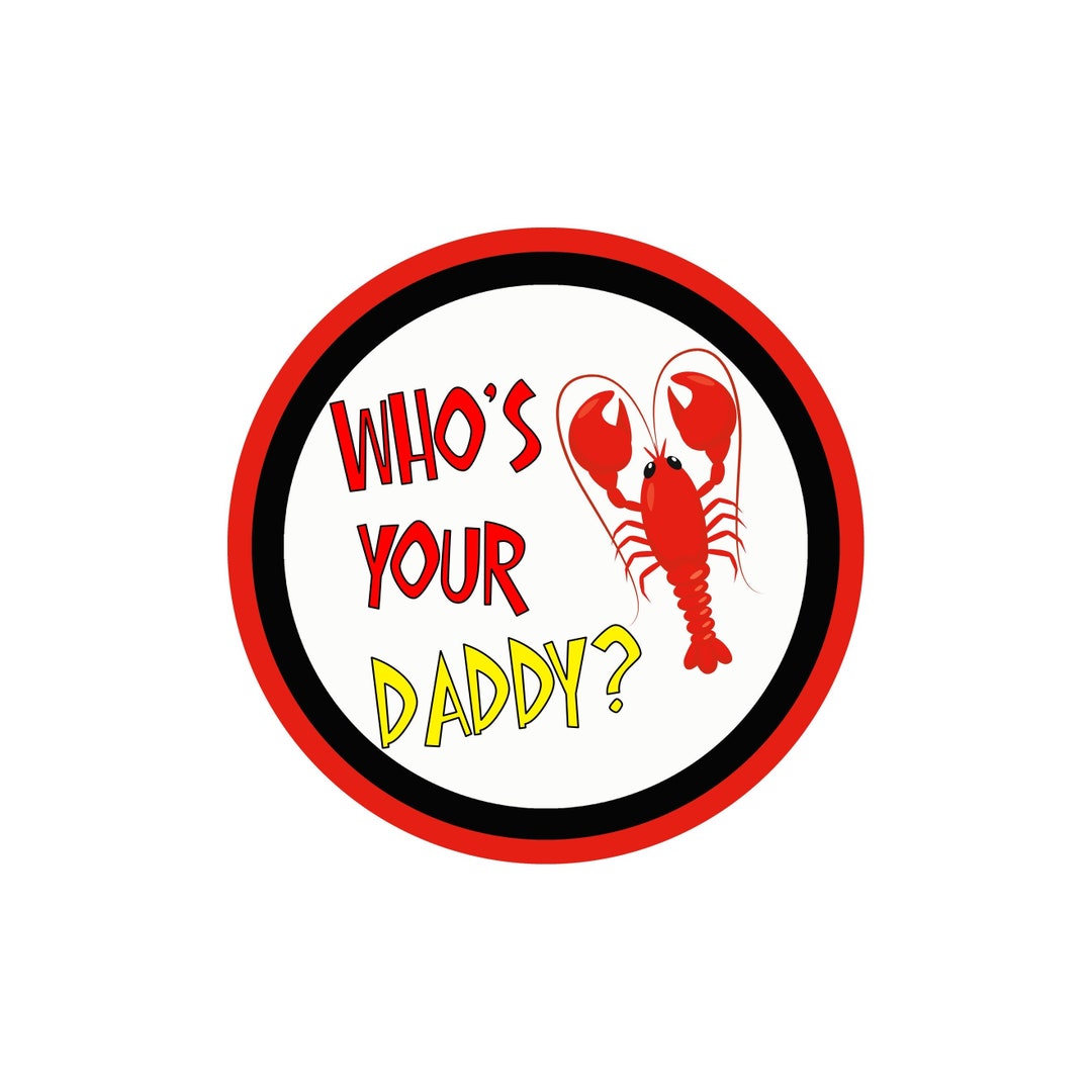 Who's Your Daddy Sign - Etsy