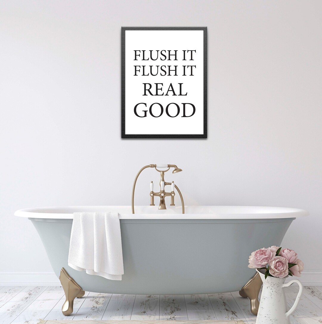 Funny Bathroom Poster: Flush It Real Good, Wall Decor - Etsy UK