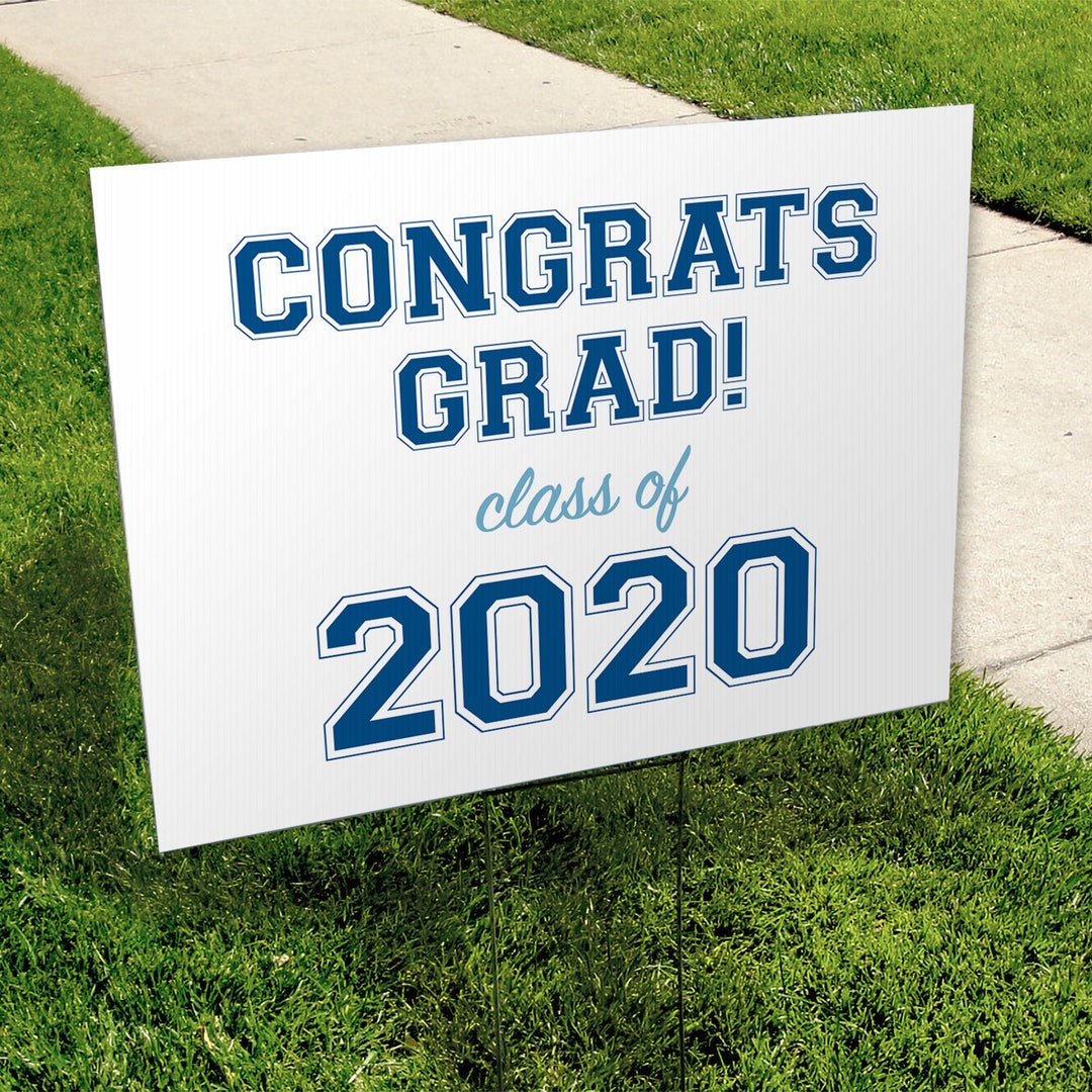 Congrats Grad Class of 2020 Yard Sign, FREE GROUND SHIPPING, 18"x24 ...