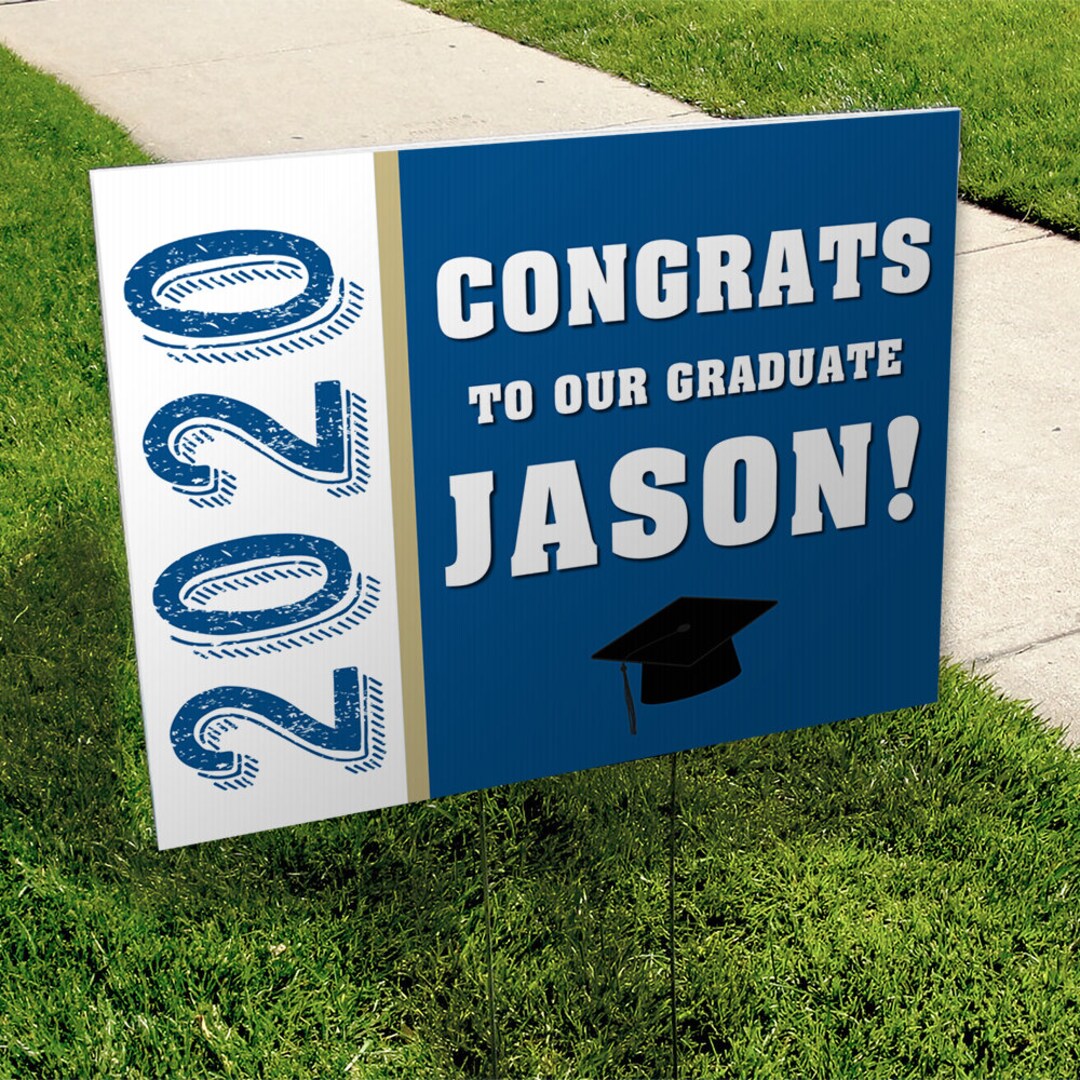 2020 Congrats Yard Sign, FREE GROUND SHIPPING, 18"x24" Printed Sign ...