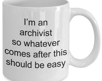 Funny Archivist Mug - Etsy