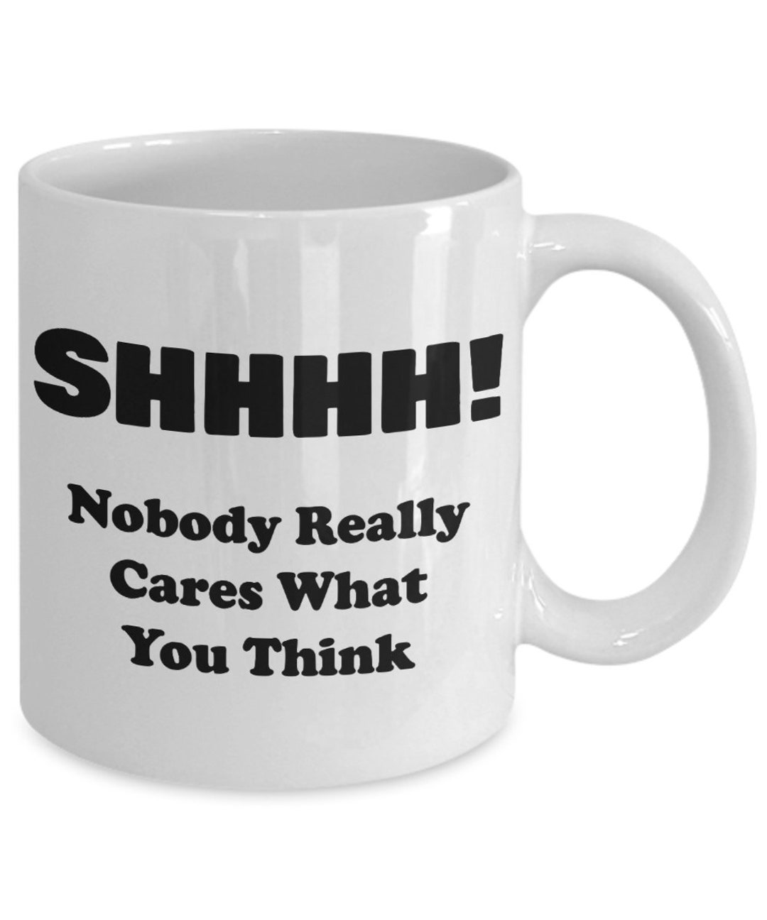 Shhhh! Funny Quotes Coffee Mug - Ideal Gift for People Who Love Funny ...