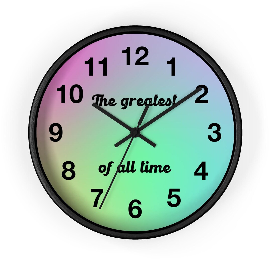 The Greatest of All Time Wall Clock, GOAT Quote Clock, Motivational ...