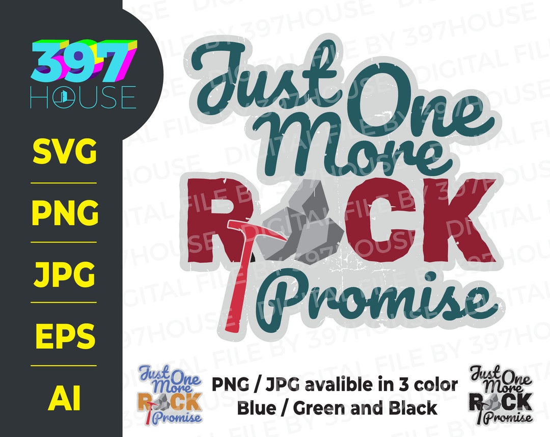 Just One More Rock I Promise SVG, Rock Svg, Geologist Svg, Geologist ...