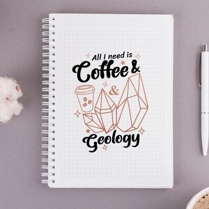 All I Need is Coffee and Geology Svg, Funny DIY Gift for Geology Rocks ...