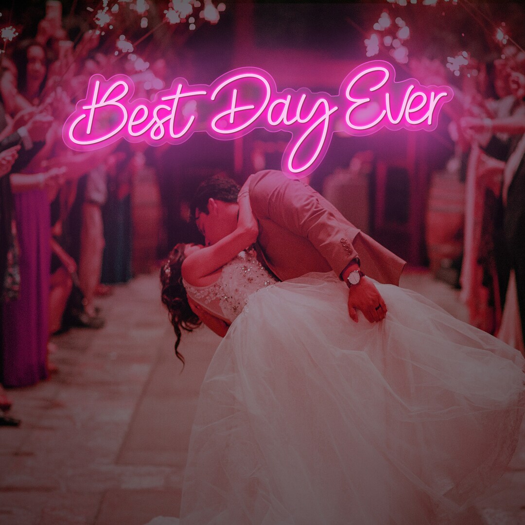 Best Day Ever Neon Sign, Custom Neon Sign Wedding, Neon Wedding Sign ...
