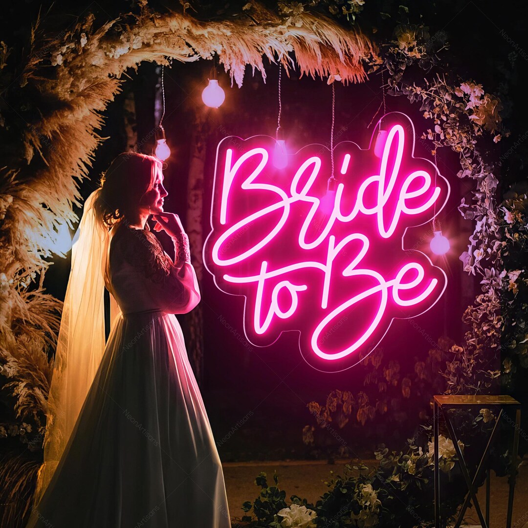 Bride to Be Wedding Neon Sign,custom Neon Sign Wedding, Engagement ...