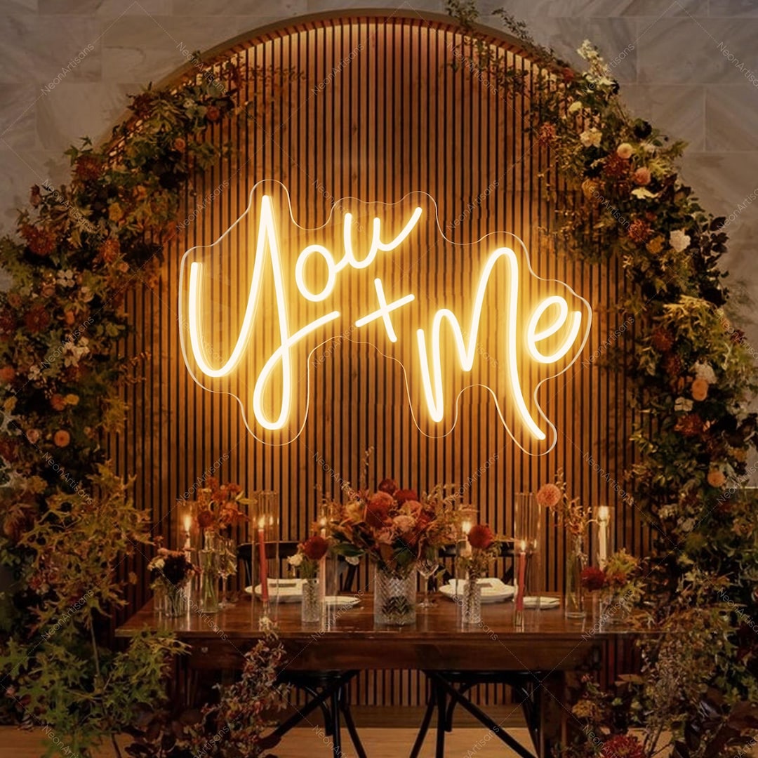 You+me Neon Sign, Custom Neon Sign , Wedding Neon Sign,you and Me Neon ...
