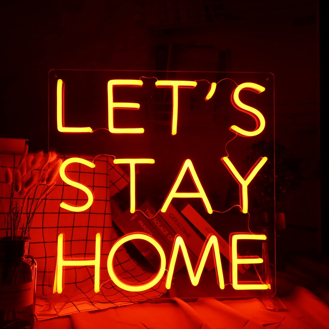 Let's Stay Home Neon Sign, Home Living Room Kitchen Wall Decoration ...