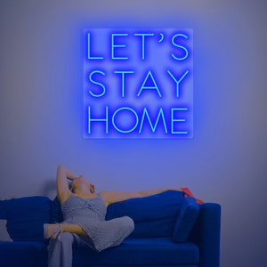Let's Stay Home Neon Sign, Home Living Room Kitchen Wall Decoration ...