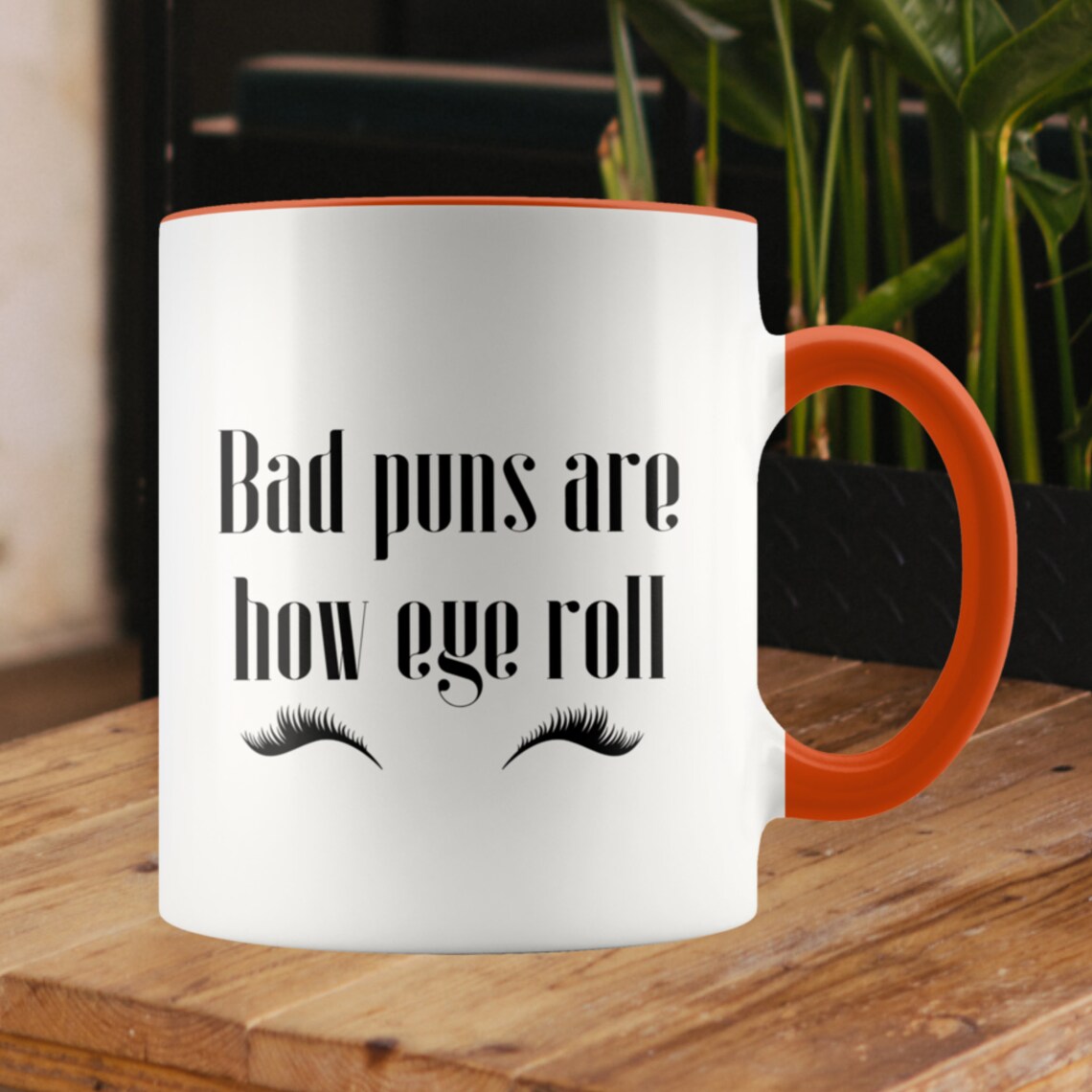 Bad Puns Are How Eye Roll Mug / Pun Mug / Funny Mug / Gift Idea / Funny ...