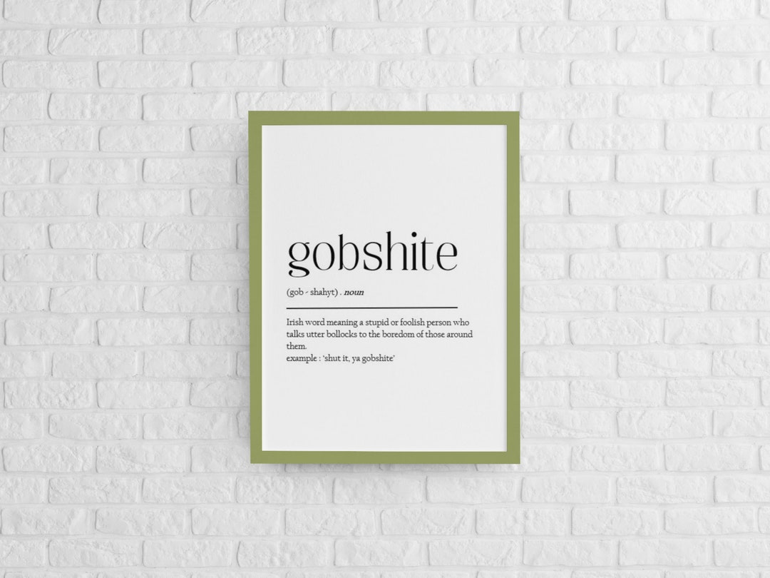 Irish Print Gobshite Funny Wall Art Irish Home Decor Definition ...