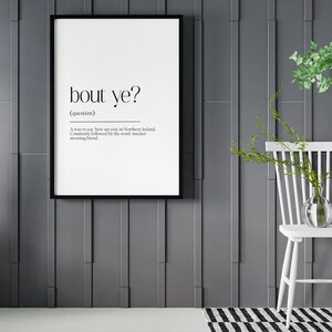Bout Ye, Definition Print, Northern Irish Wall Art, Irish Home Decor ...