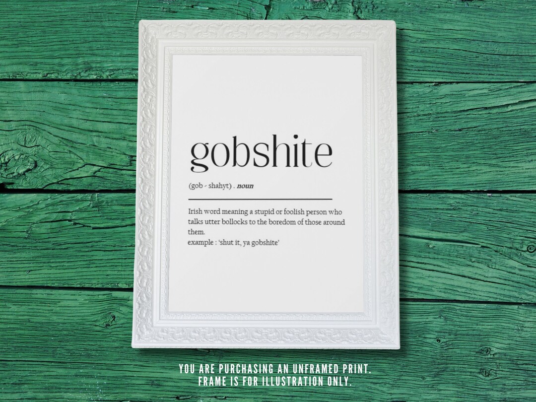 Irish Print Gobshite Typography Expression Print Irish Wall Home Decor ...