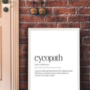 Cyclist Gift, Print, Cycopath, Funny Definition Unframed Print, Perfect ...