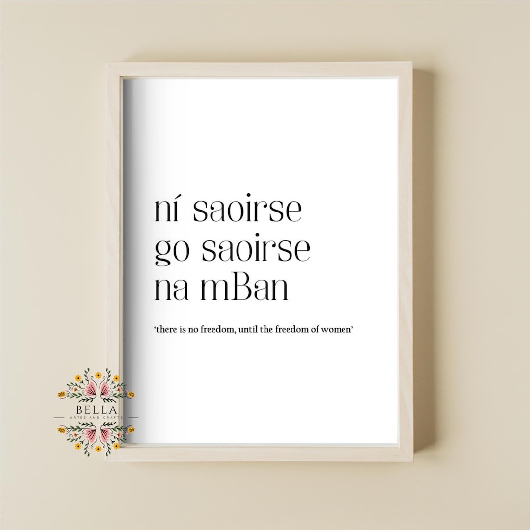 Irish Wall Art Print, Feminist Wall Decor, Freedom of Women ...