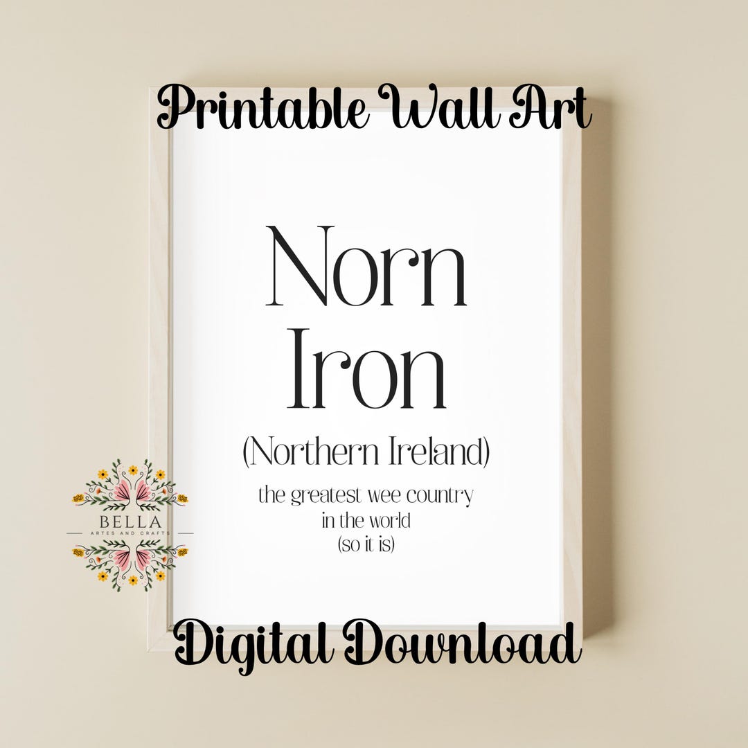 Norn Iron, Northern Ireland Printable Wall Art, Funny Print, Home Decor ...