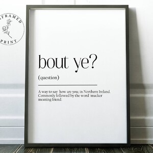 Bout Ye, Definition Print, Northern Irish Wall Art, Irish Home Decor ...