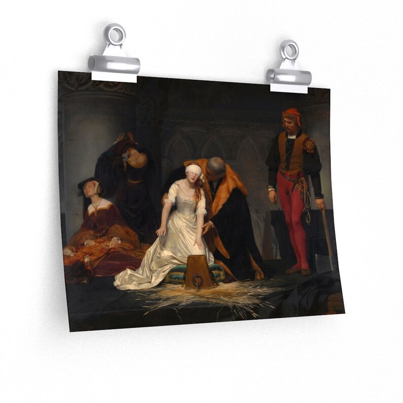 The Execution of Lady Jane Grey Print: Paul Delaroche Famous Historical ...