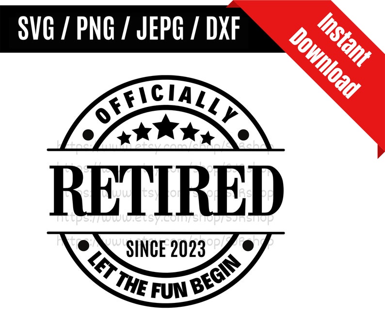 Officially Retired 2023 Let the Fun Begin Svg / Retirement - Etsy Canada