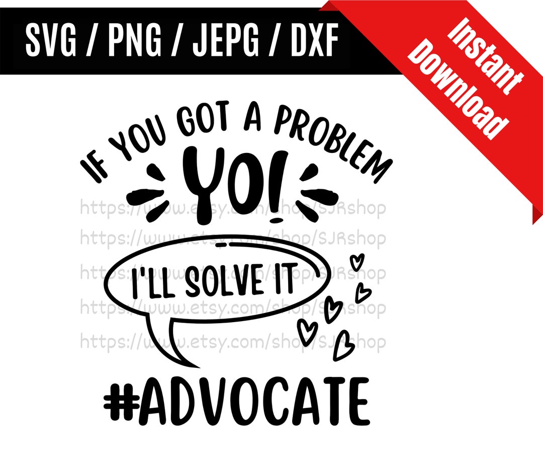 Advocate Svg / Advocate Life Svg / Support Svg / Coworker Svg ...