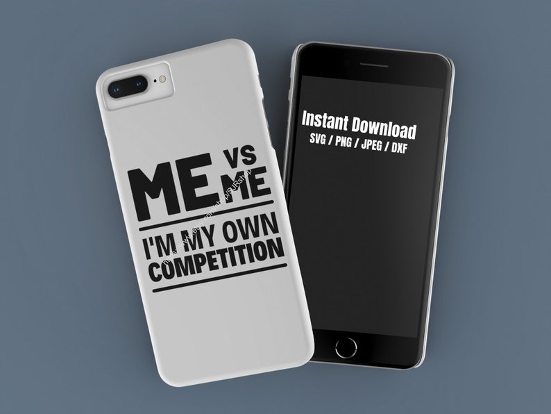 Me Vs Me Svg / I Am My Own Competition Svg / I Am She Svg / - Etsy