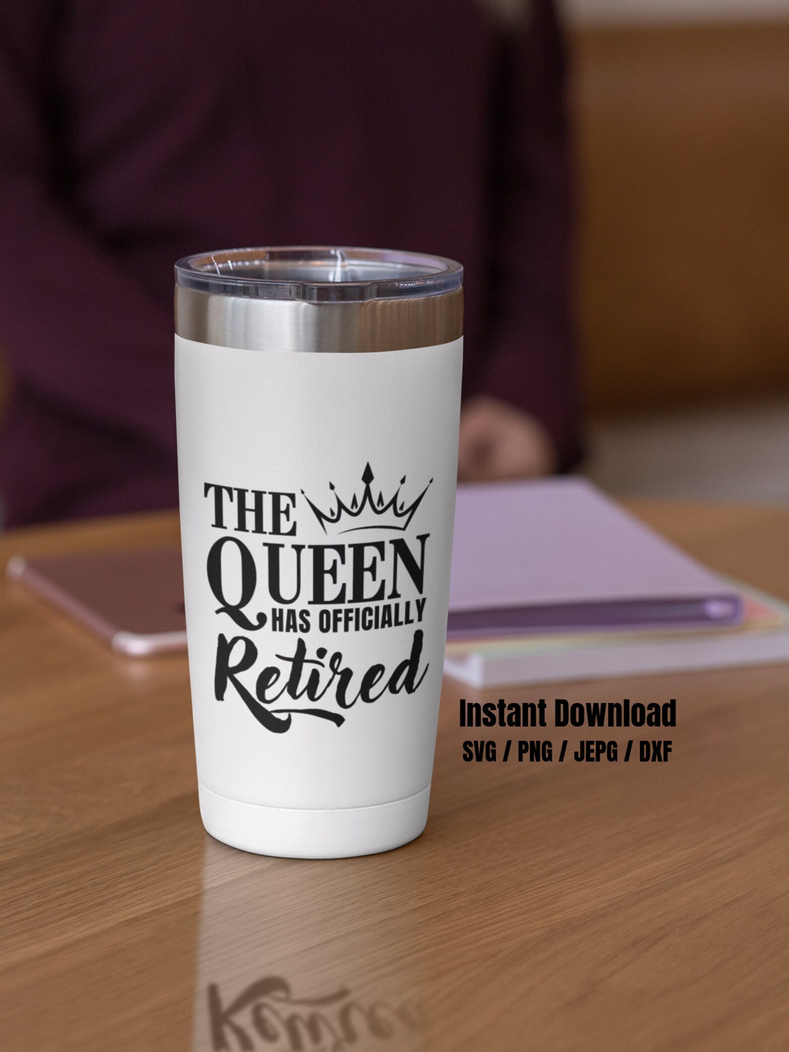 The Queen Has Officially Retired Svg / Retirement Saying Svg ...