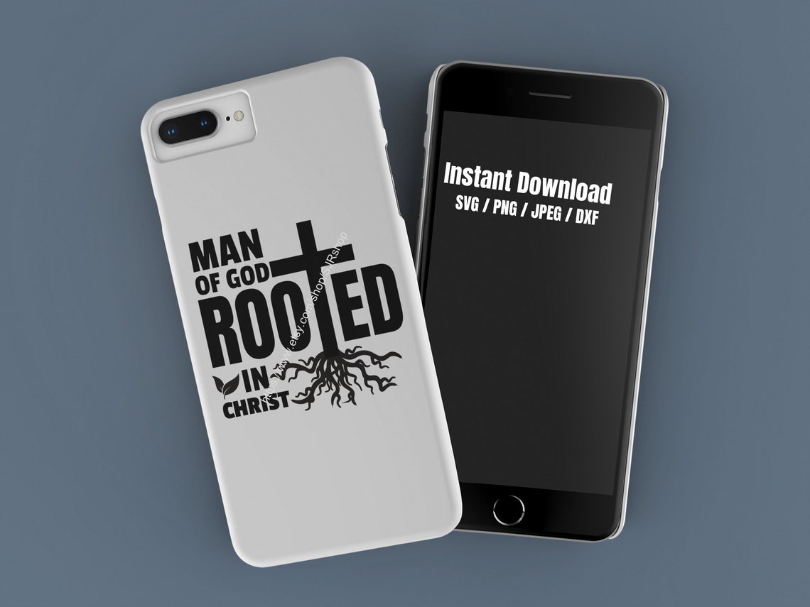 Man of God Rooted in Christ Svg / Christian Quote Svg / Bible Verse Svg ...