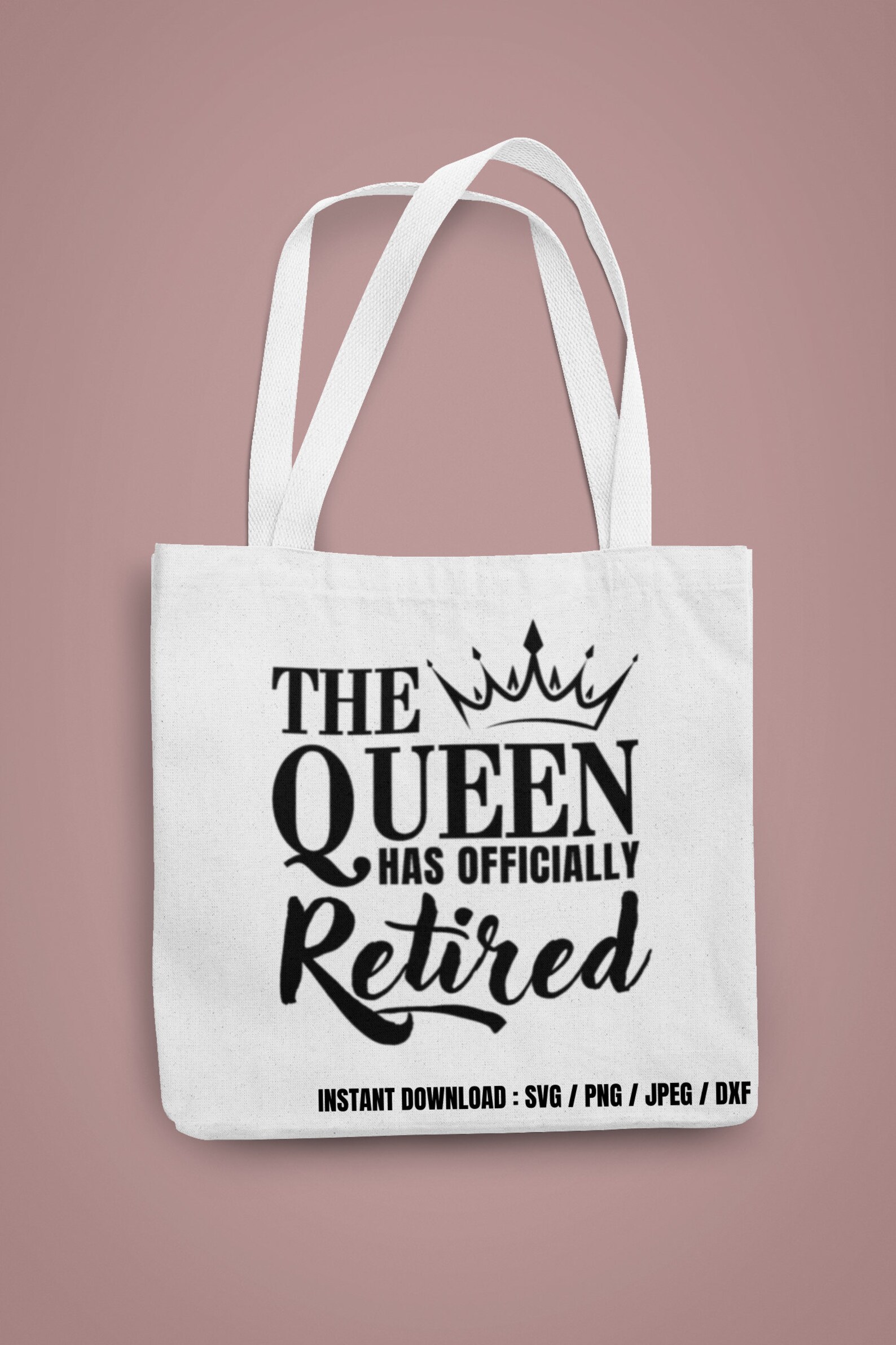 The Queen Has Officially Retired Svg / Retirement Saying Svg / - Etsy