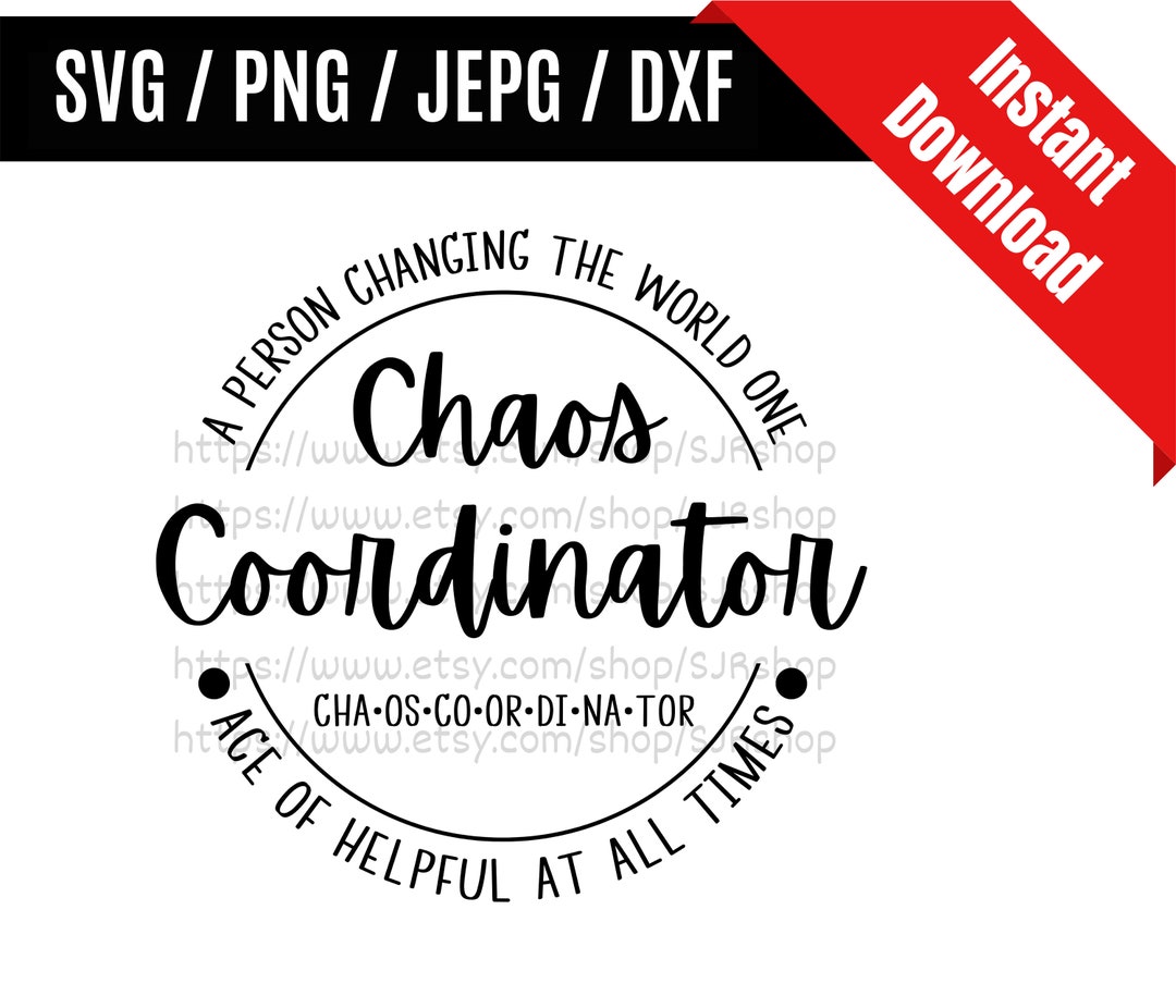 Chaos Coordinator Svg / Coordinator Svg / Teacher Appreciation Svg ...
